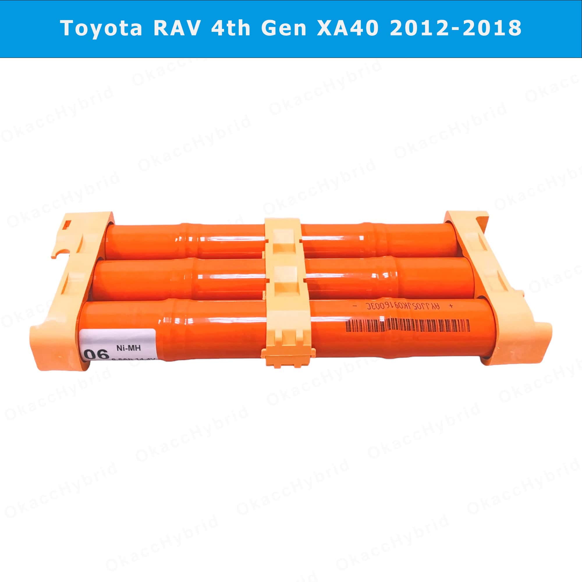 Toyota RAV Gen4 XA40 Hybrid Battery 2012-2018 - Okacc Hybrid Batteries